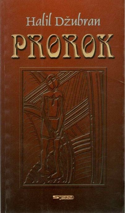 Halil Džubran; Prorok