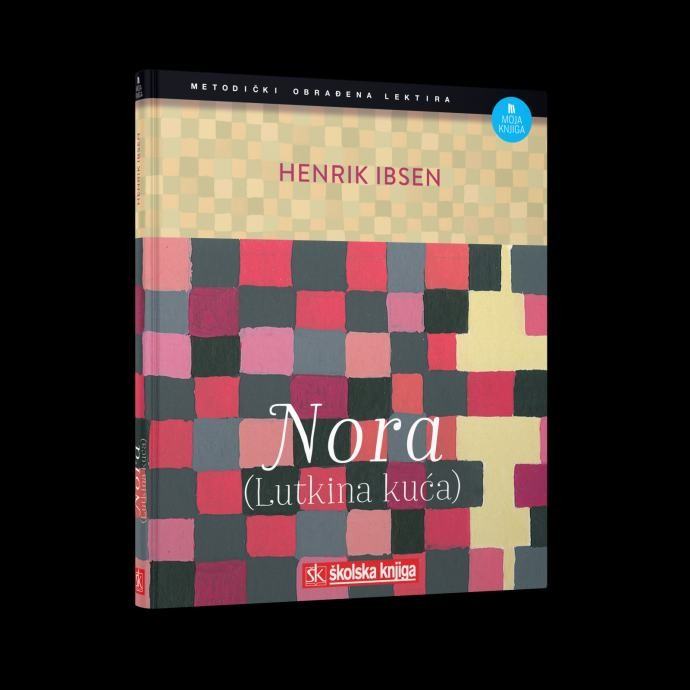 Henrik Ibsen : Nora (Lutkina kuća)