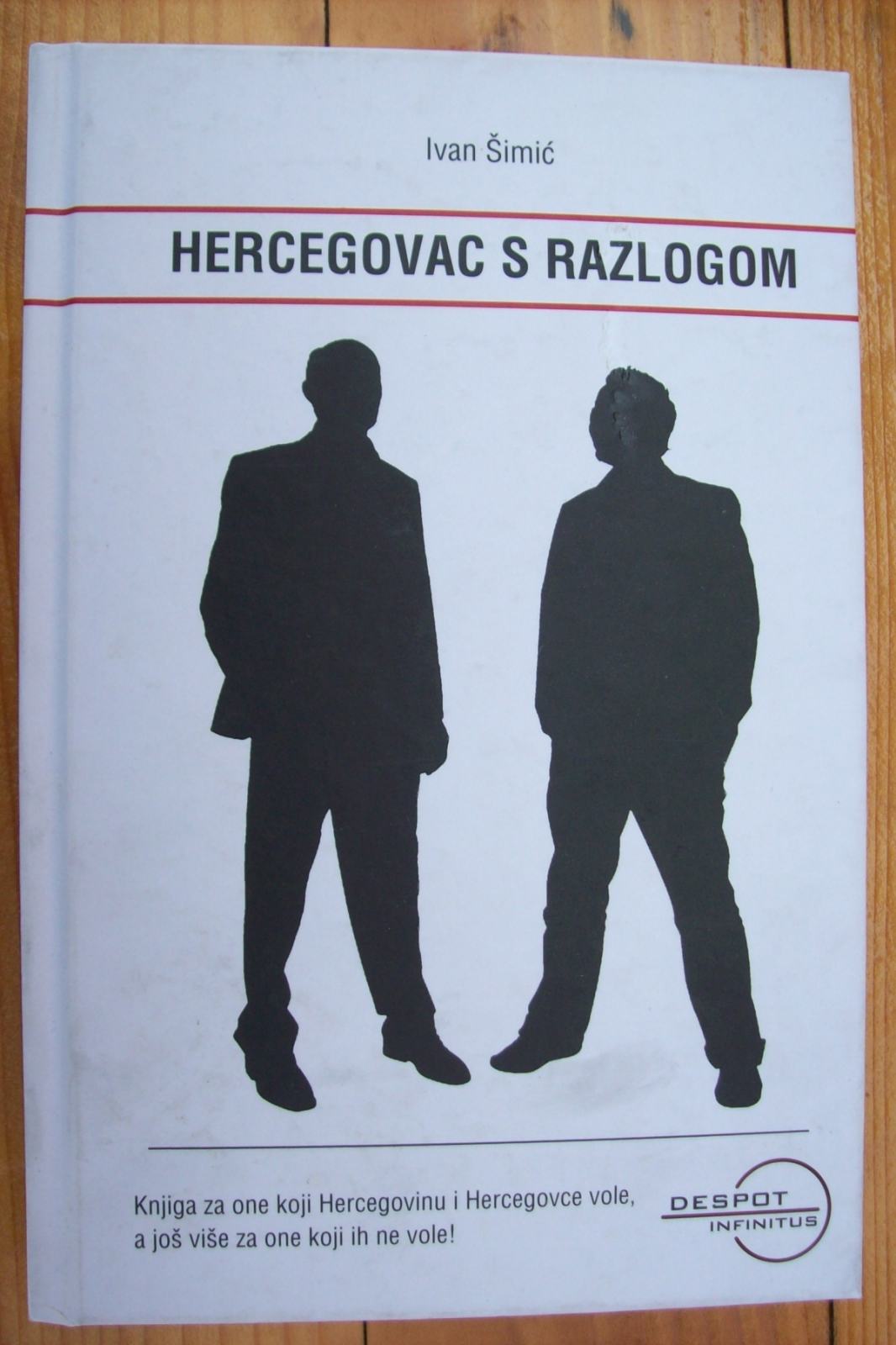 HERCEGOVAC S RAZLOGOM - Ivan Šimić
