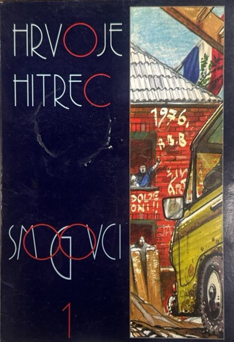 Hitrec Hrvoje: Smogovci 1