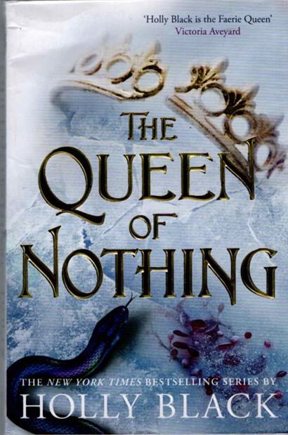 Holly Black: Queen of Nothing