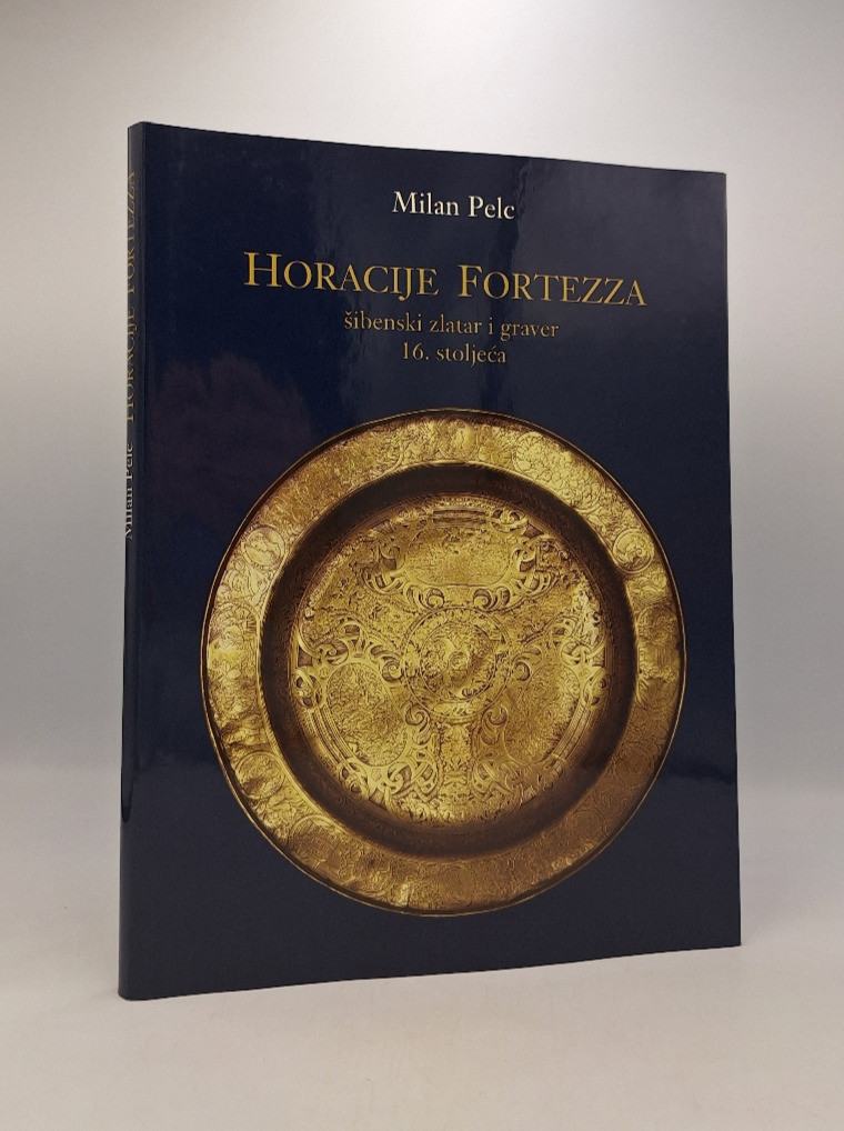 Horacije Fortezza: šibenski zlatar i graver 16. stoljeća