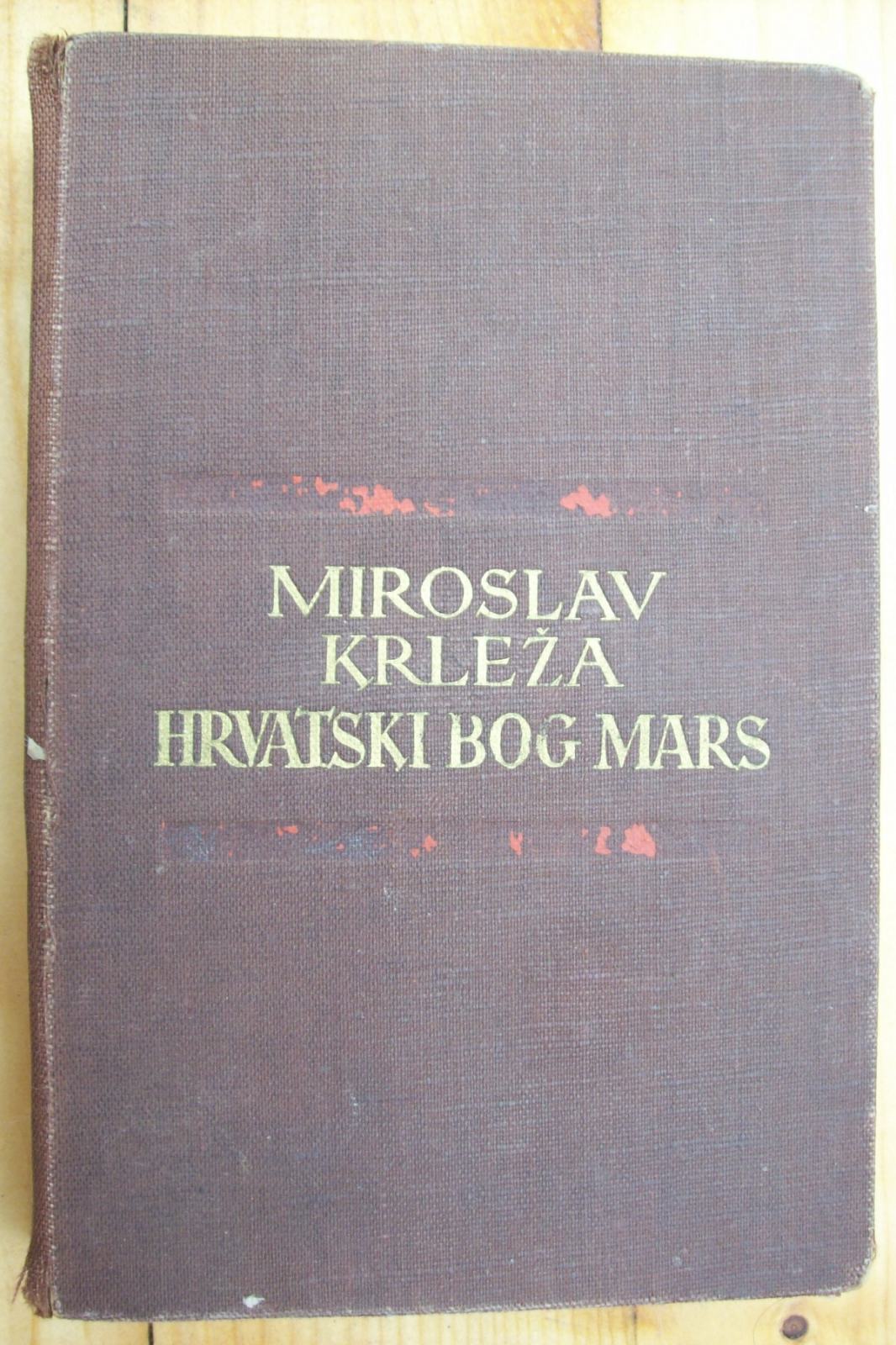 HRVATSKI BOG MARS - Miroslav Krleža