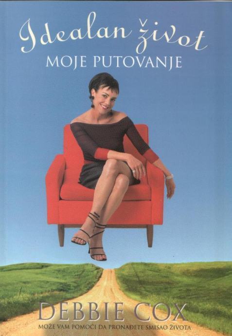 IDEALAN ŽIVOT . Debbie Cox