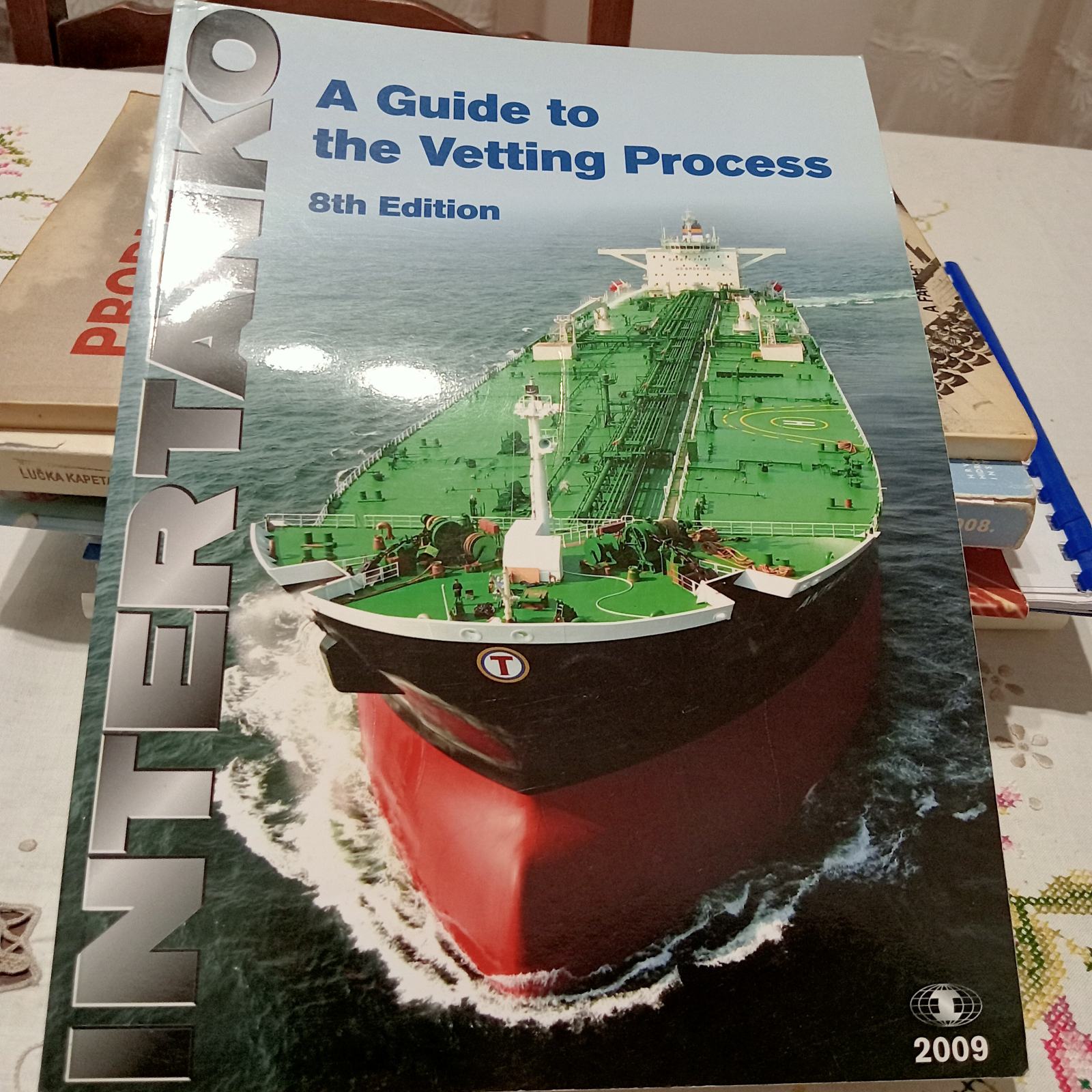 INTERTANKO - A Guide to the Vetting Process