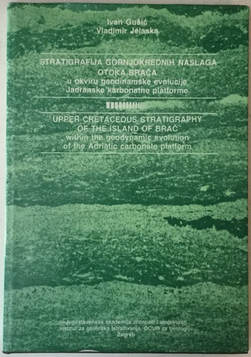 Ivan Gušić, Vladimir Jelaska: Stratigrafija gornokrednjih naslaga otok