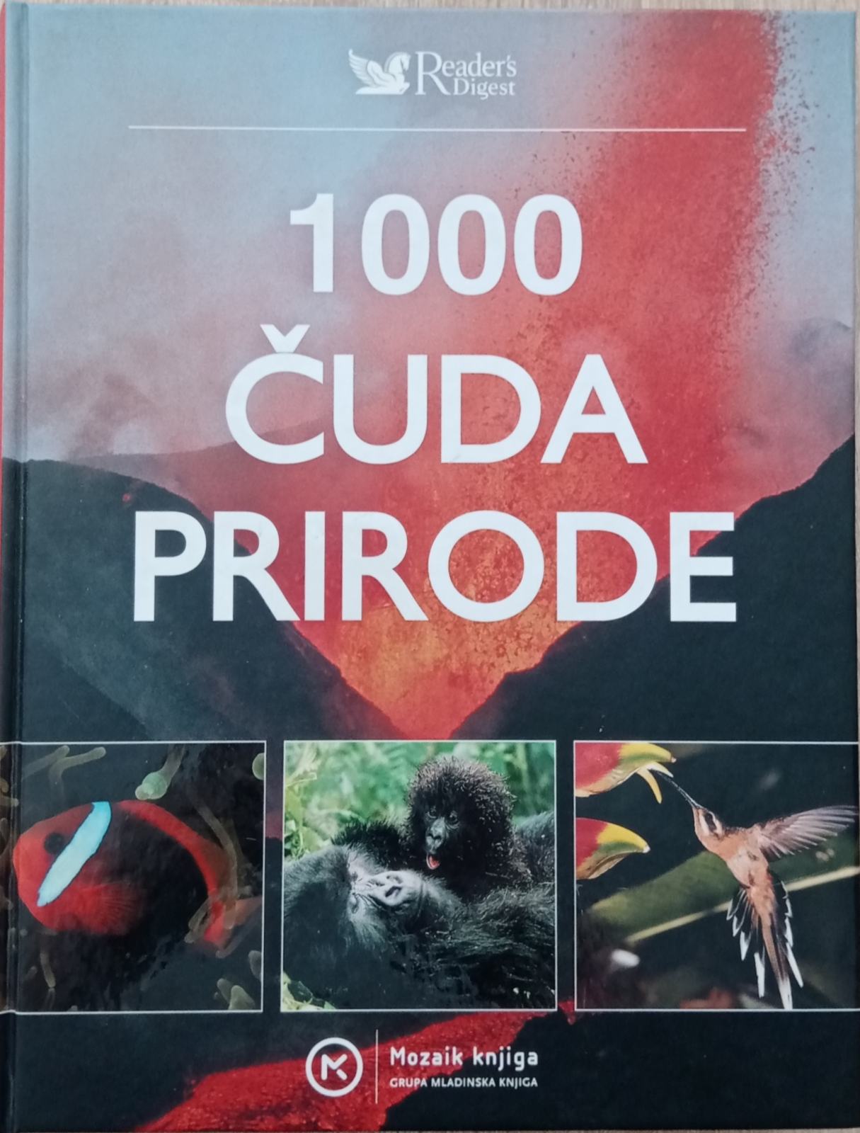 Ivanka Borovac (ur.): Reader´s Digest - 1000 čuda prirode