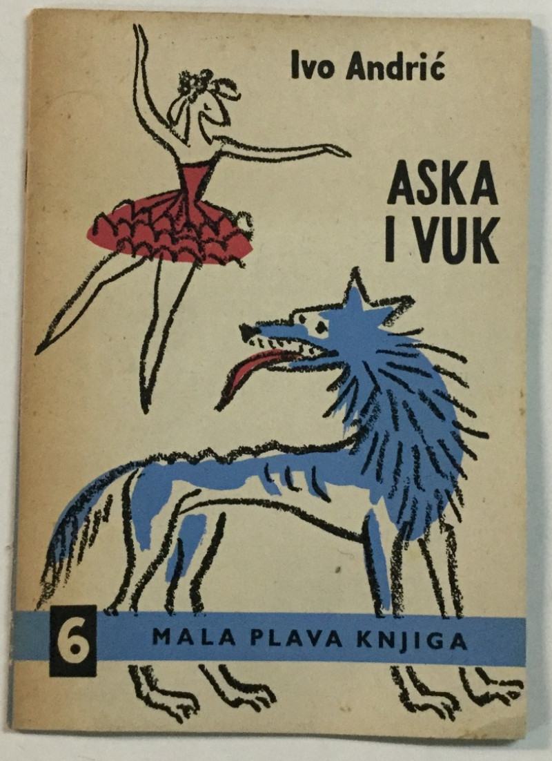 Ivo Andrić: Aska i vuk