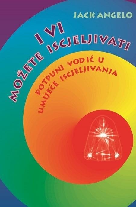 Jack Angelo: I vi možete iscjeljivati