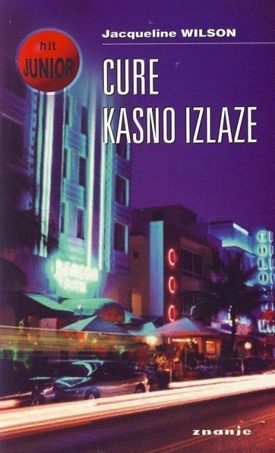 JACQUELINE WILSON: CURE KASNO IZLAZE