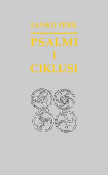 Janko Ferk : Psalmi i ciklusi