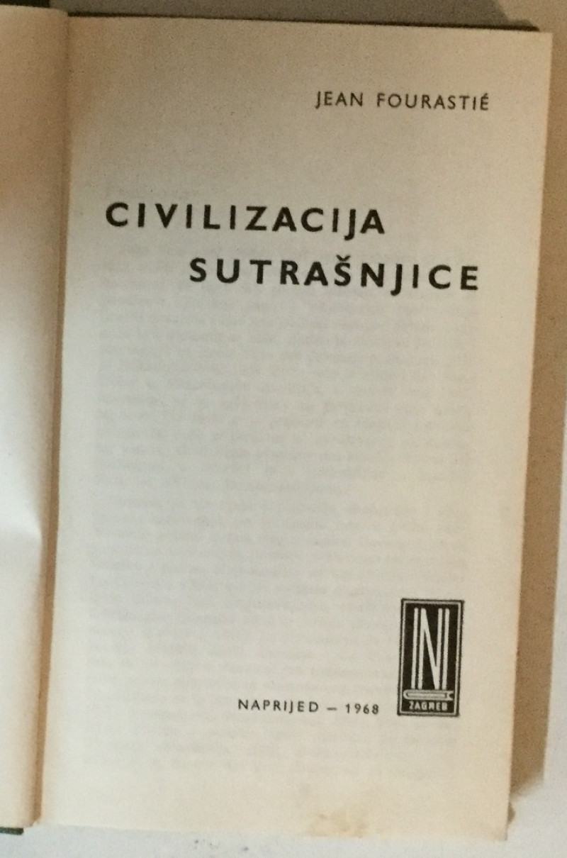 Jean Fourastié: Civilizacija sutrašnice