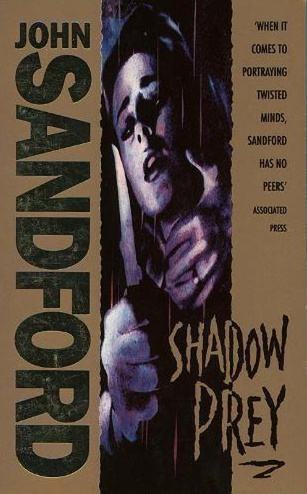 John Sandford : Shadow Prey