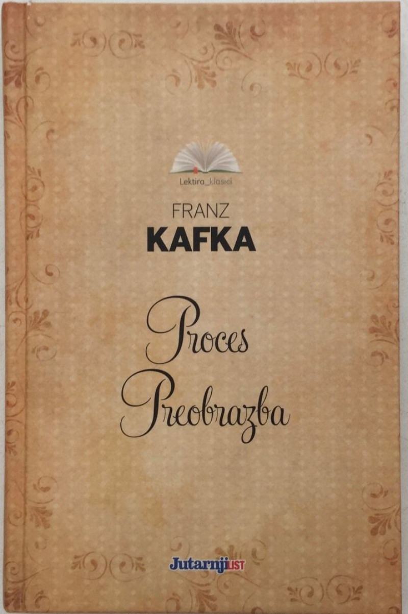 Kafka Franz: Proces Preobrazba
