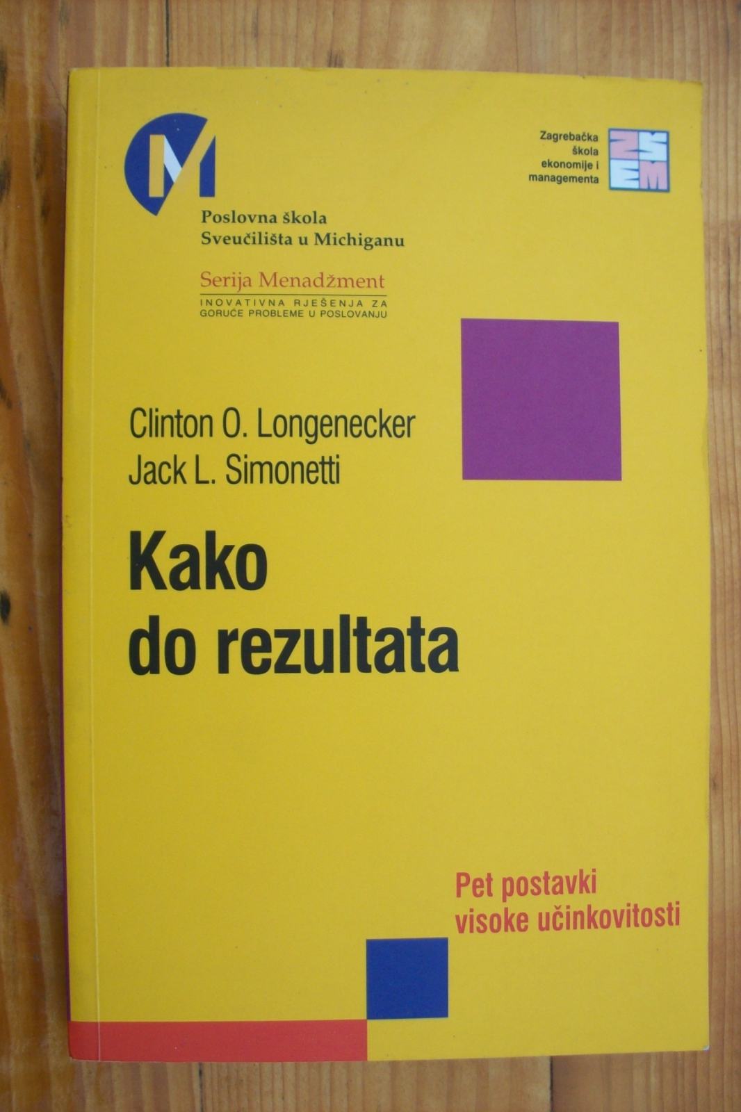 KAKO DO REZULTATA - C. O. Longenecker J. L. Simonetti