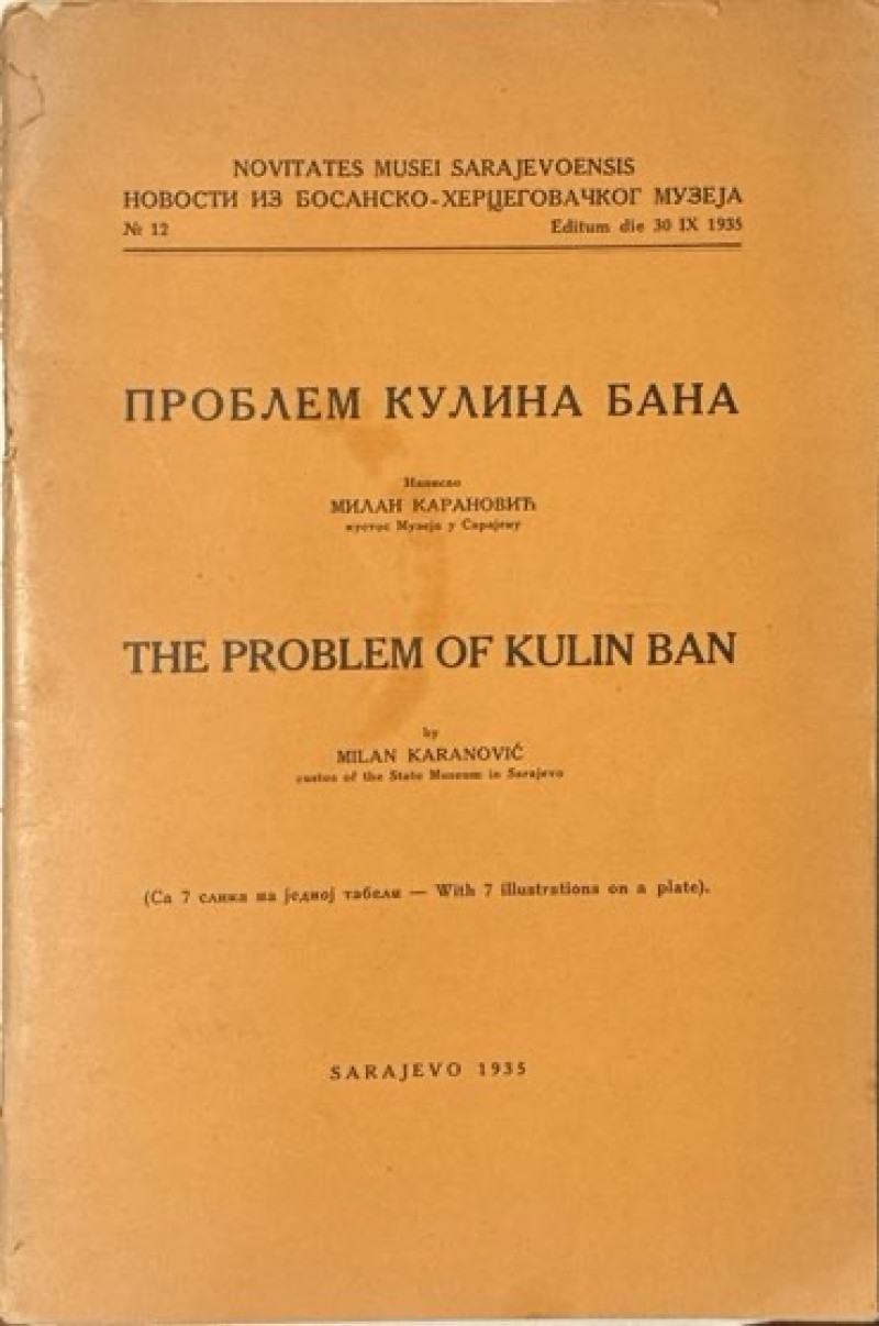 Karanović Milan: Problem Kulina bana - The Problem of Kulin Ban