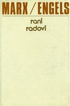 Karl Marx, Friedrich Engels : RANI RADOVI
