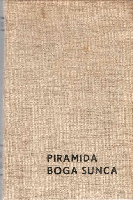 Karl May: Piramida Boga Sunca