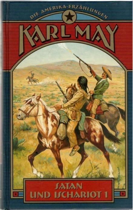 Karl May: SATAN UND ISCHARIOT 1