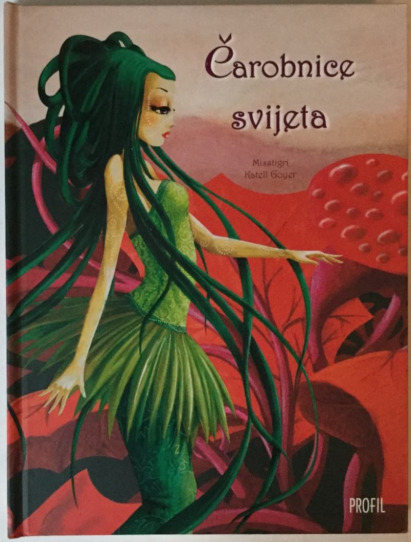 Katell Goyer Misstigri: Čarobnice svijeta