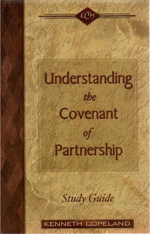 Kenneth Copeland: Understanding the Covenant of Partnership