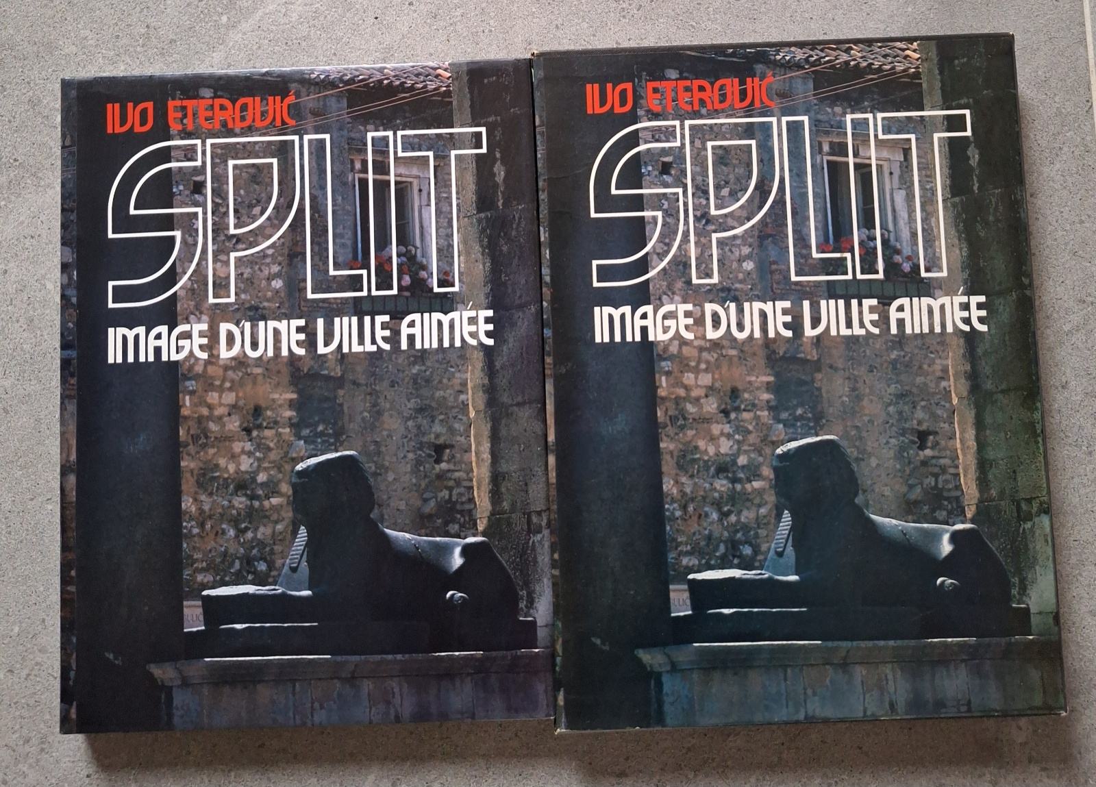 KNJIGA SPLIT-SLIKA VOLJENOG GRADA-IVO ETEROVIĆ