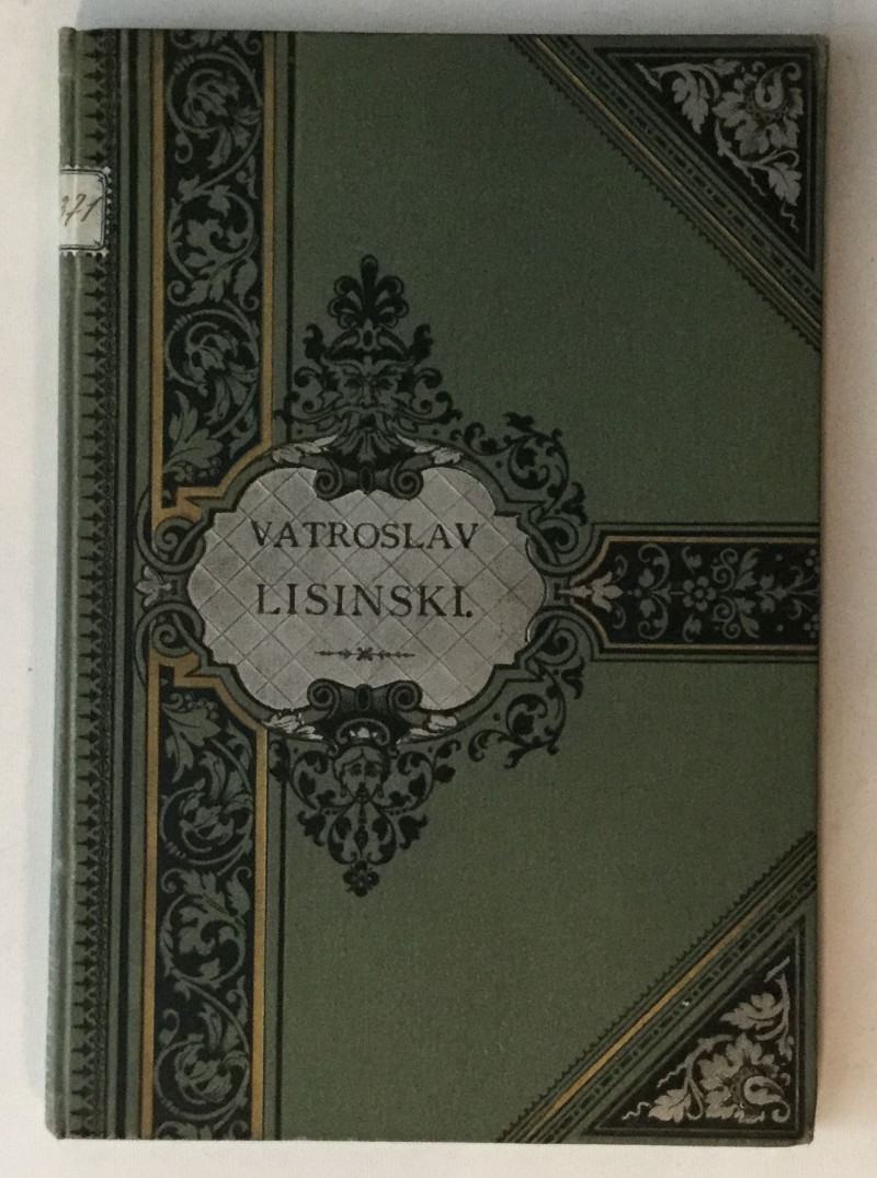 KUHAČ FRANJO : VATROSLAV LISINSKI I NJEGOVO DOBA