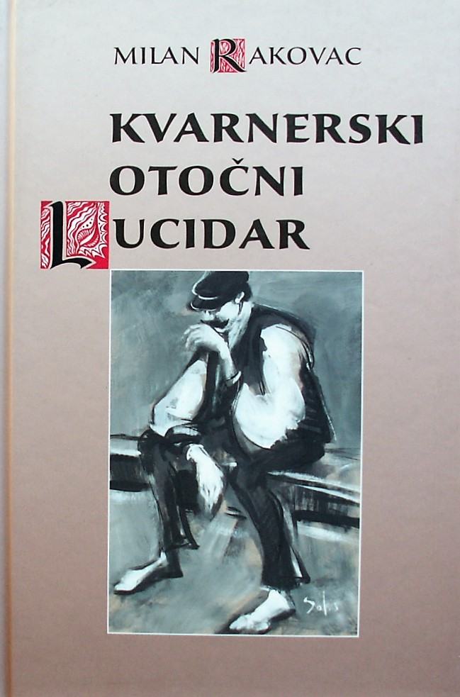 KVARNERSKI OTOČNI LUCIDAR Milan Rakovac 2006