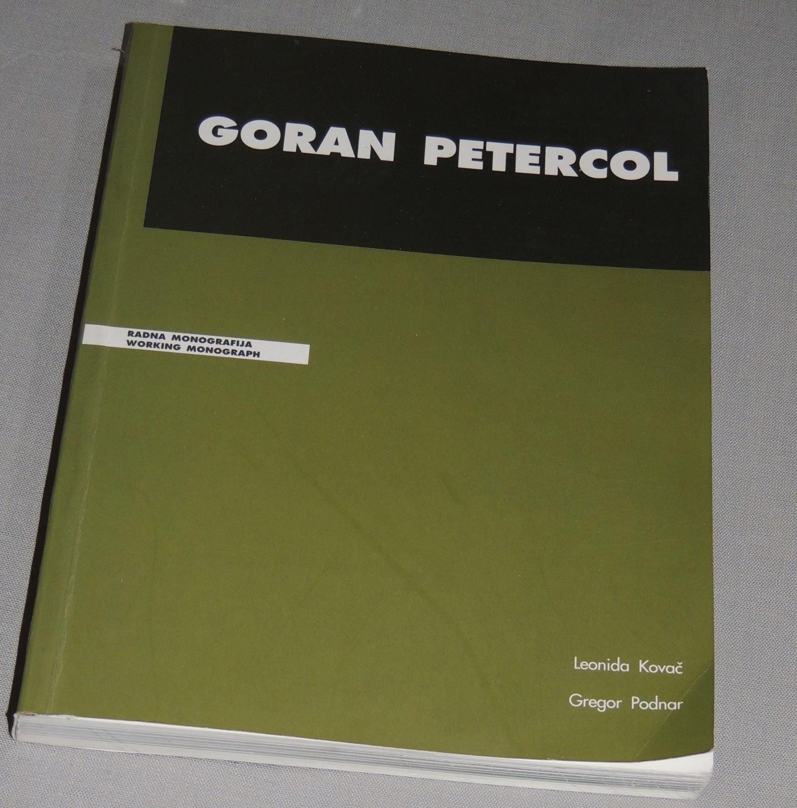 L. Kovač G. Podnar GORAN PETERCOL Radna monografija