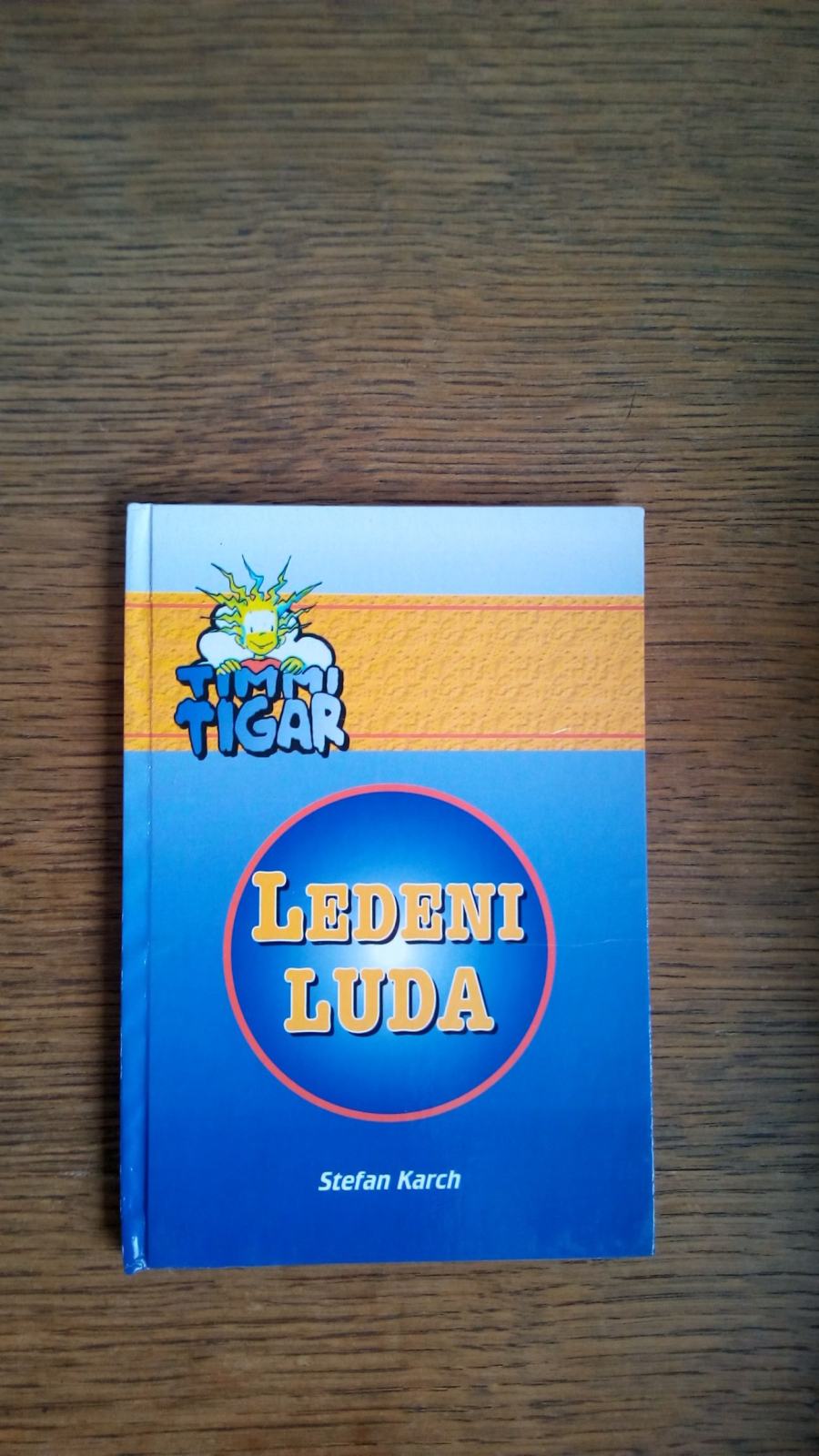 Ledeni luda / Stefan Karch