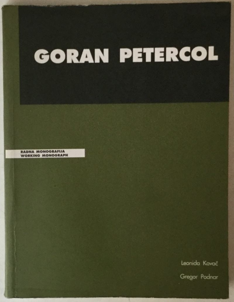 LEONIDA KOVAČ, GREGOR PODNAR: GORAN PETERCOL