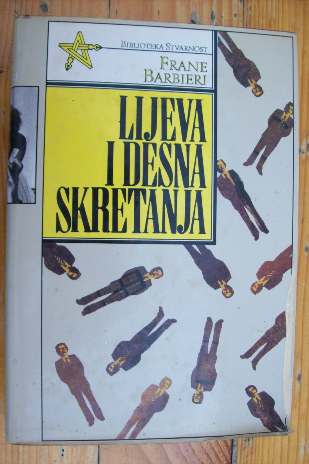 LIJEVA I DESNA SKRETANJA - Frane Barbieri