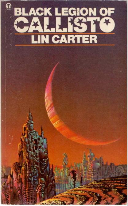 Lin Carter: Black Legion Of Callisto