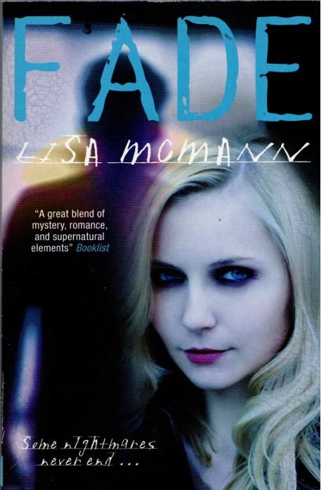 Lisa McMann: Fade- Book 2 of 3, Wake Trilogy