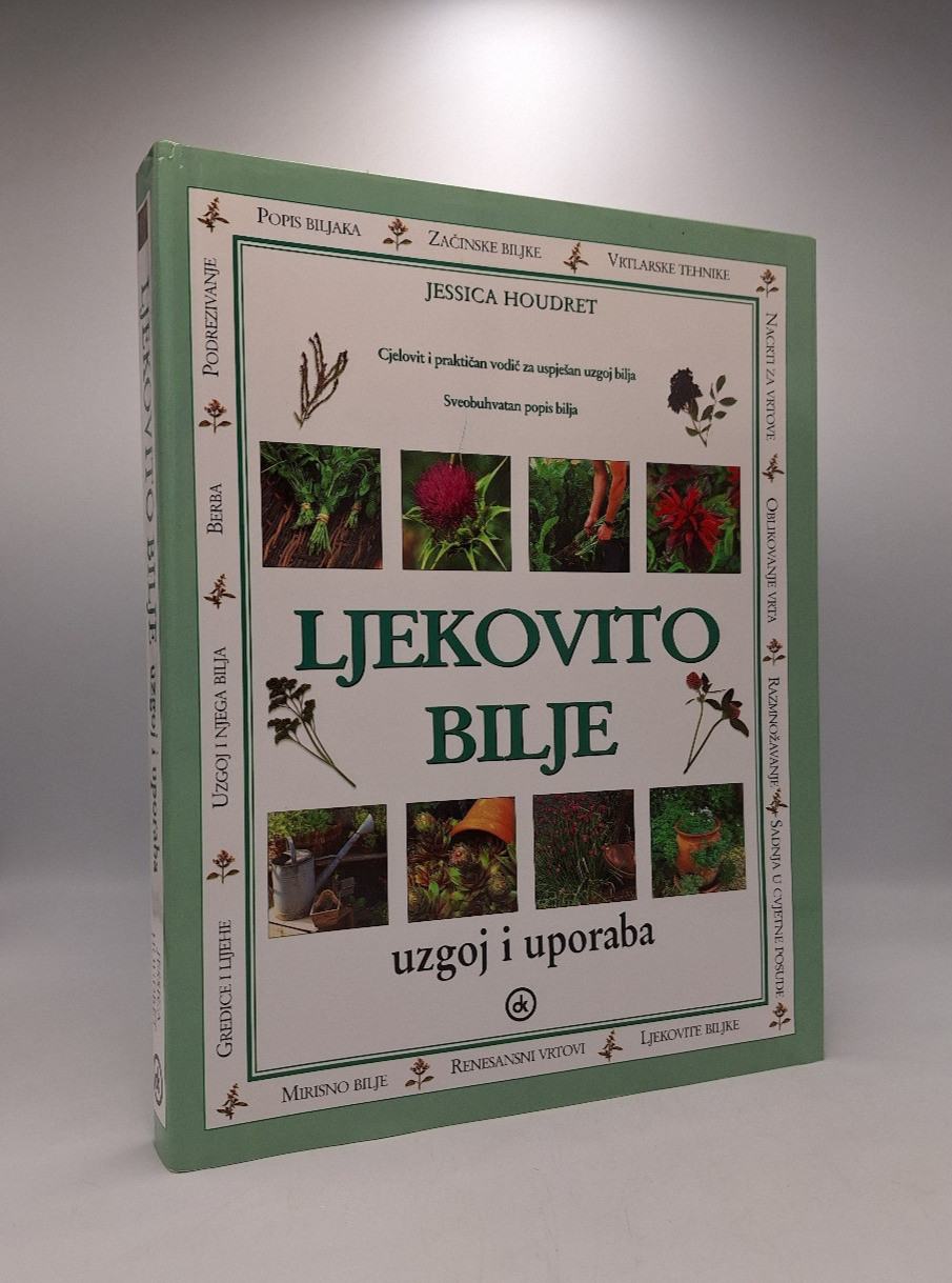 Ljekovito bilje - uzgoj i uporaba