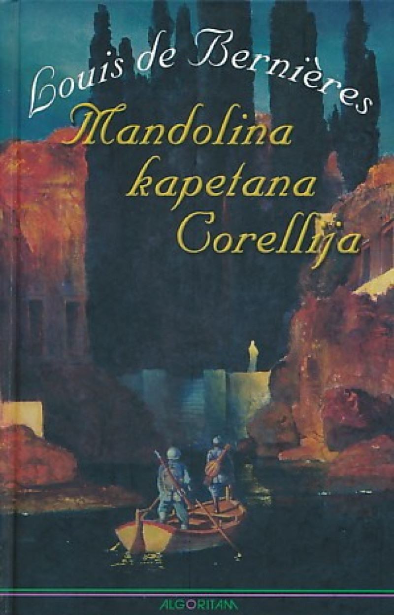 Louis de Bernieres: Mandolina kapetana Corellija