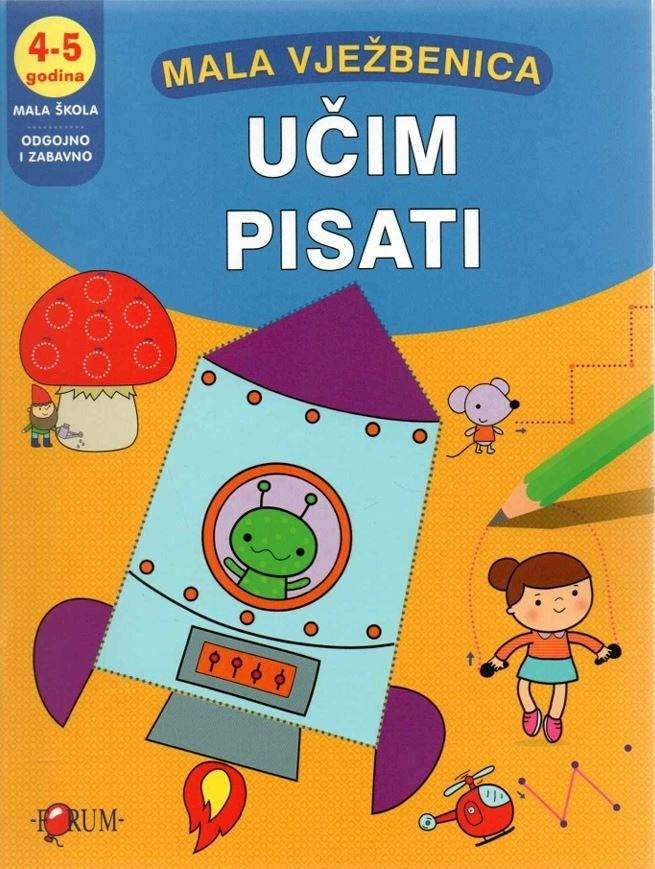 Mala vježbenica - Učim pisati (4-5 godina)