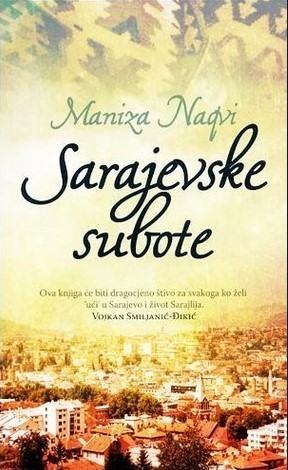 Maniza Naqvi: Sarajevske Subote