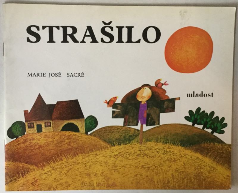 Marie José Sacré: Strašilo