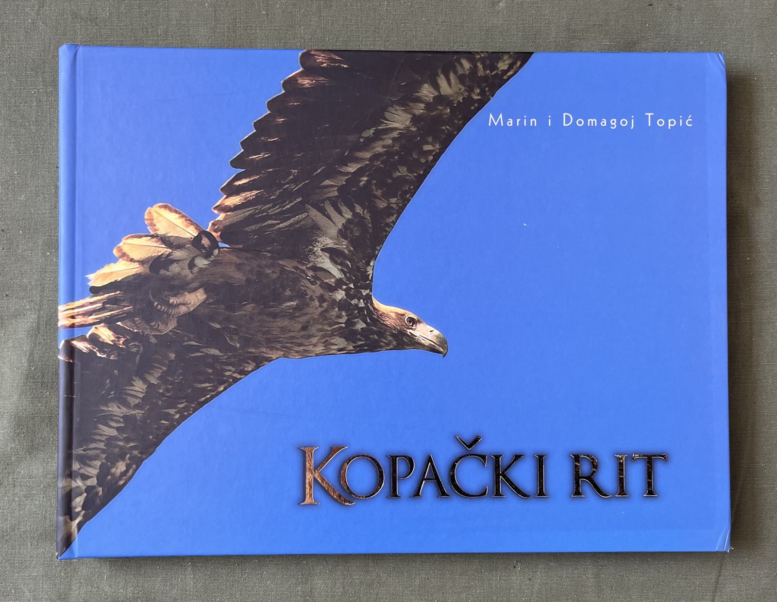 MARIN I DOMAGOJ TOPIĆ - KOPAČKI RIT