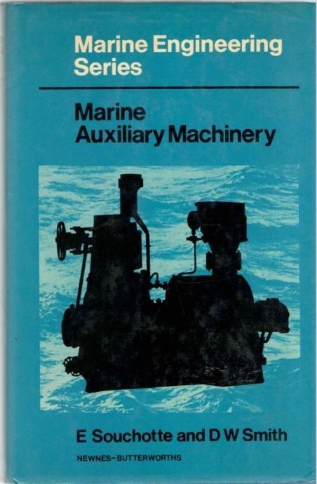Marine Auxiliary Machinery 5ed [ Marine Engineering Series ]