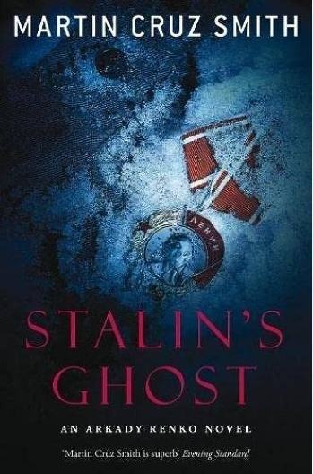 Martin Cruz Smith: Stalins Ghost