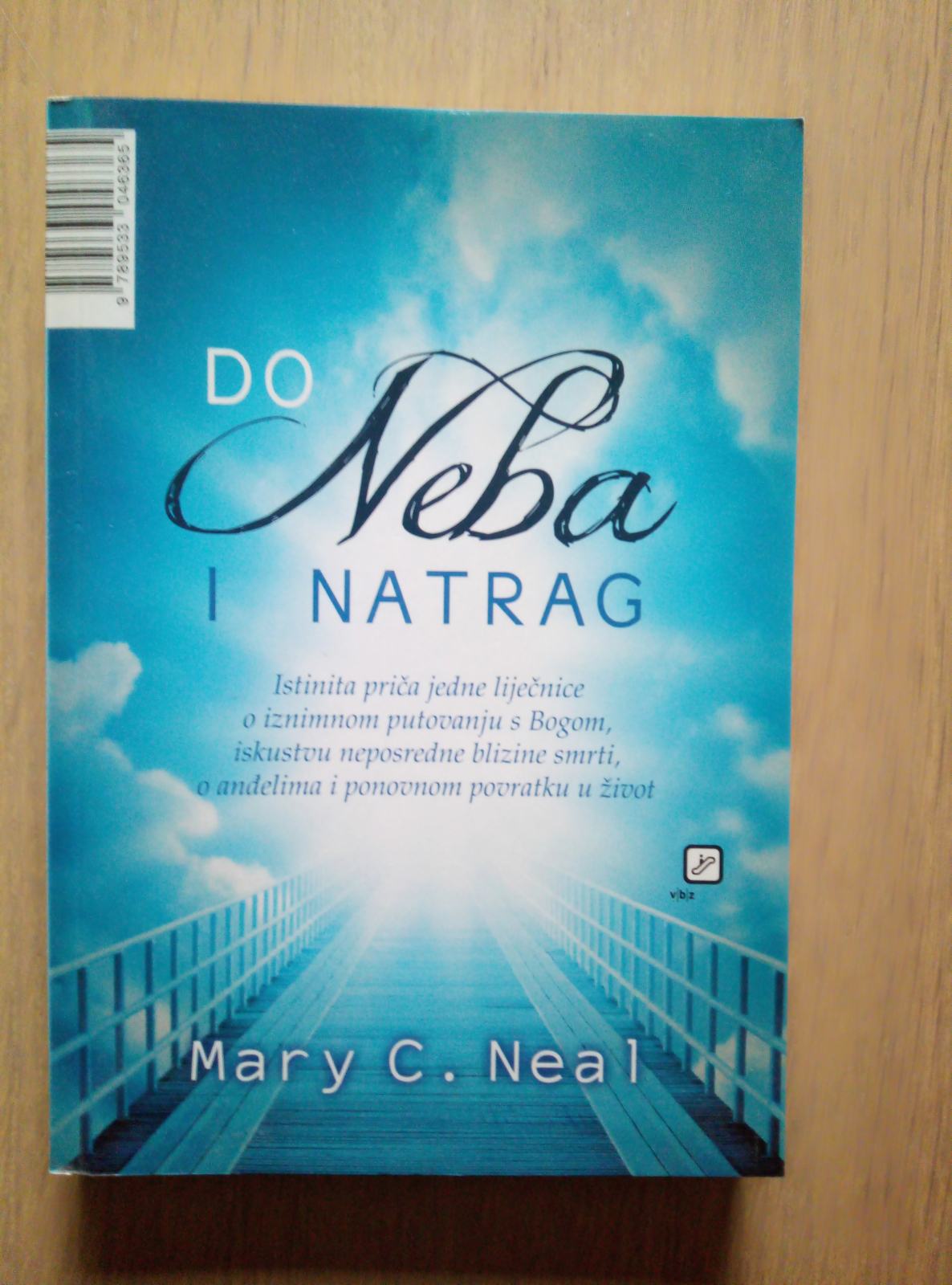 Mary C. Neal: Do Neba i Natrag