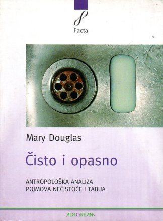 Mary Douglas : ČISTO I OPASNO