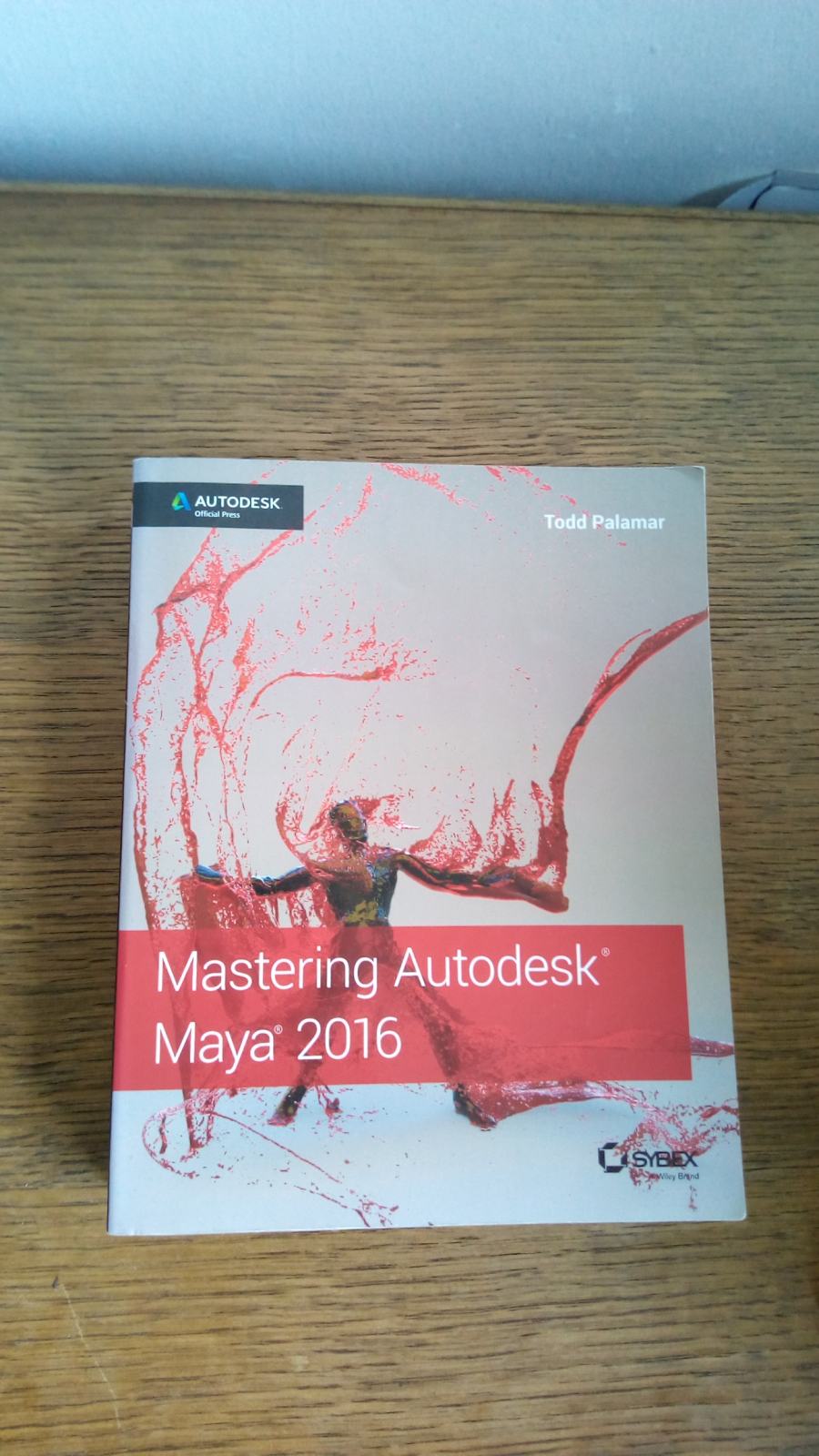 Mastering Autodesk Maya 2016: Autodesk Official Press