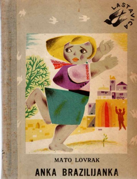 Mato Lovrak: Anka Brazilijanka