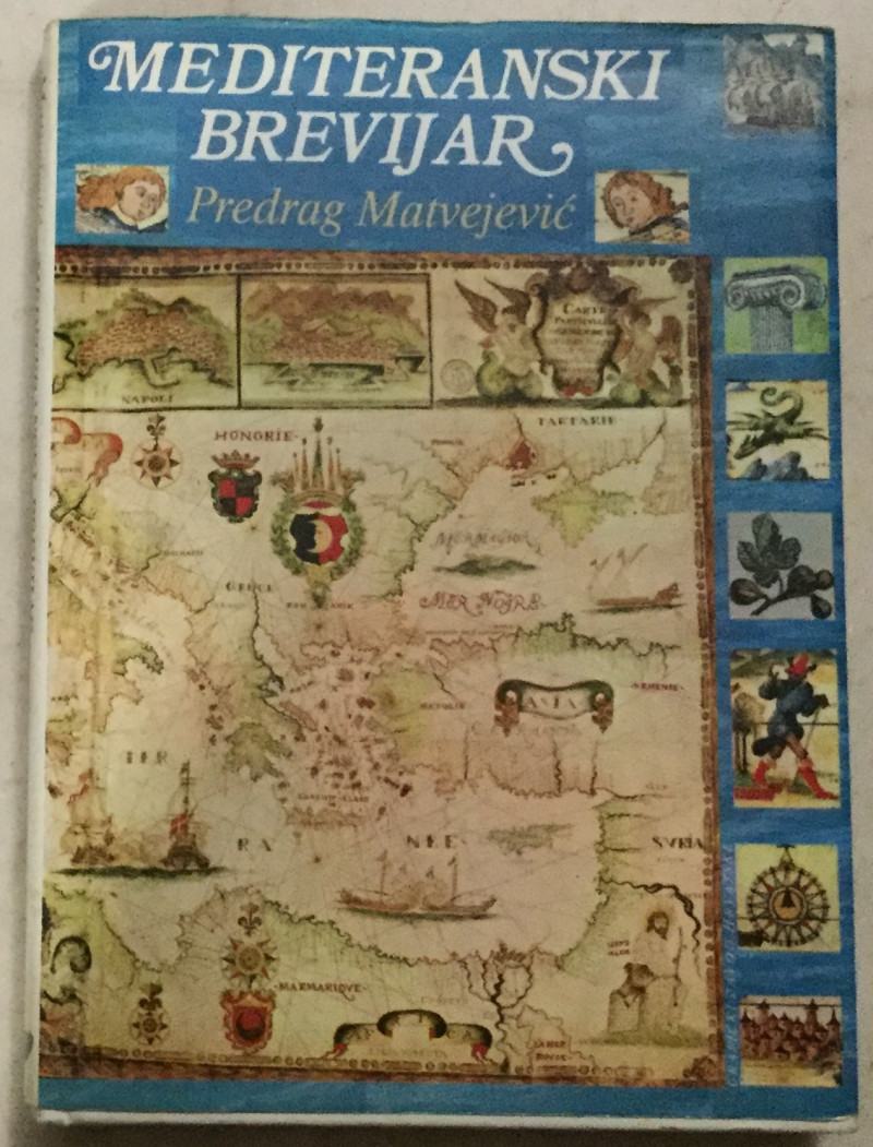 Matvejević Predrag: Mediteranski brevijar