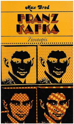 Max Brod: Franz Kafka životopis