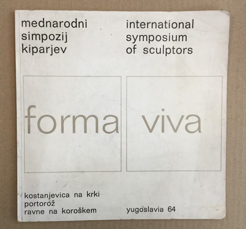 MEDNARODNI SIMPOZIJ KIPARJEV : FORMA VIVA