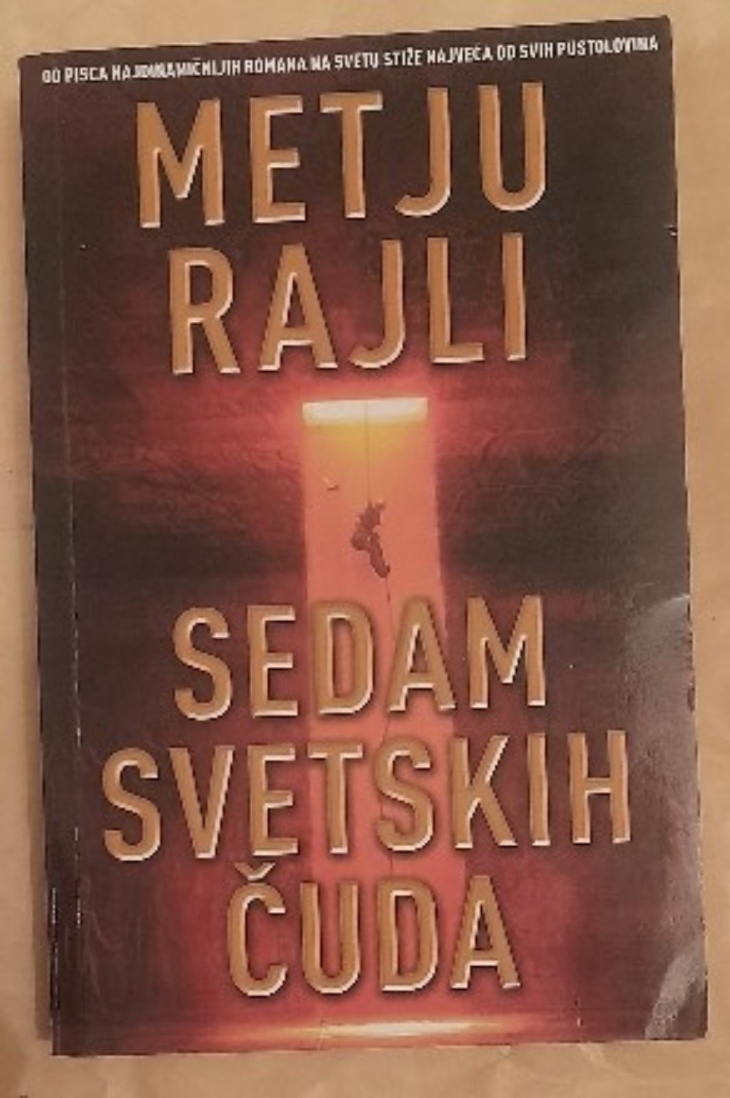 METJU RAJLI...SEDAM SVETSKIH ČUDA